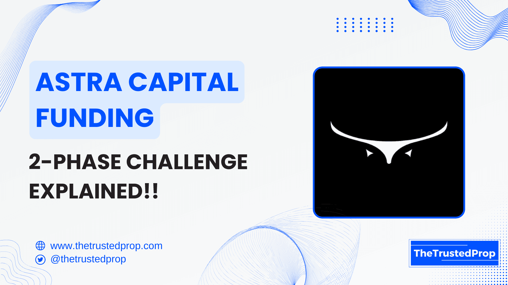 Astra Capital Funding 2-Phase Challenge Explained | The Trusted Prop