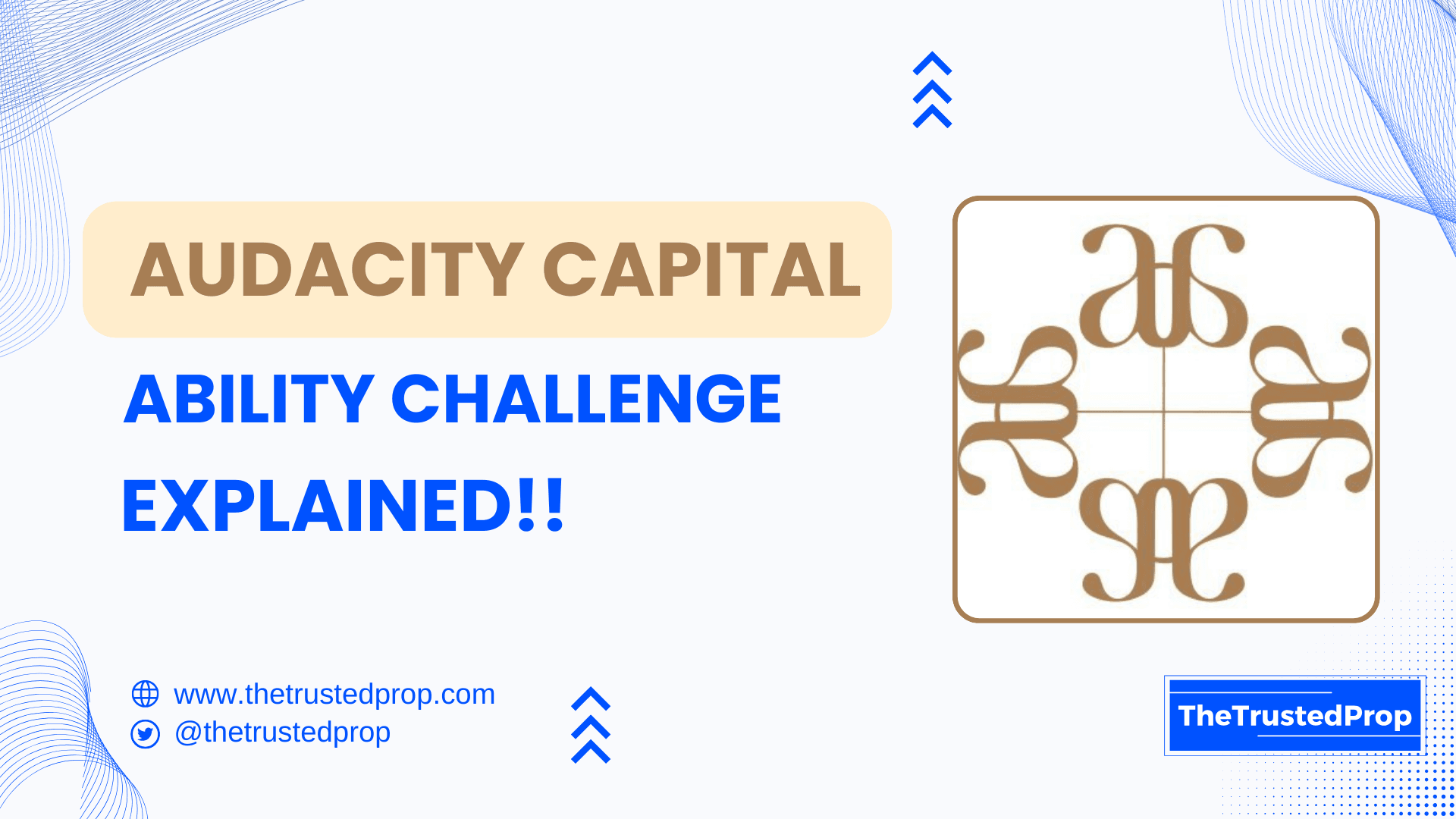 Audacity Capital Ability Challenge Explained!! | The Trusted Prop