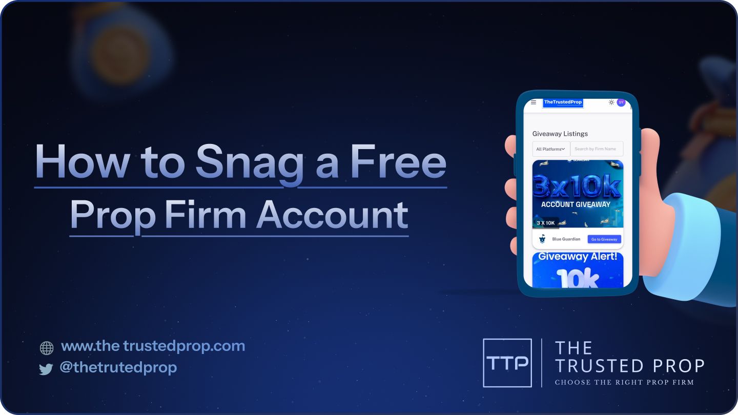 How to Snag a Free Prop Firm Account: 6 Real Ways to Get In on the ...