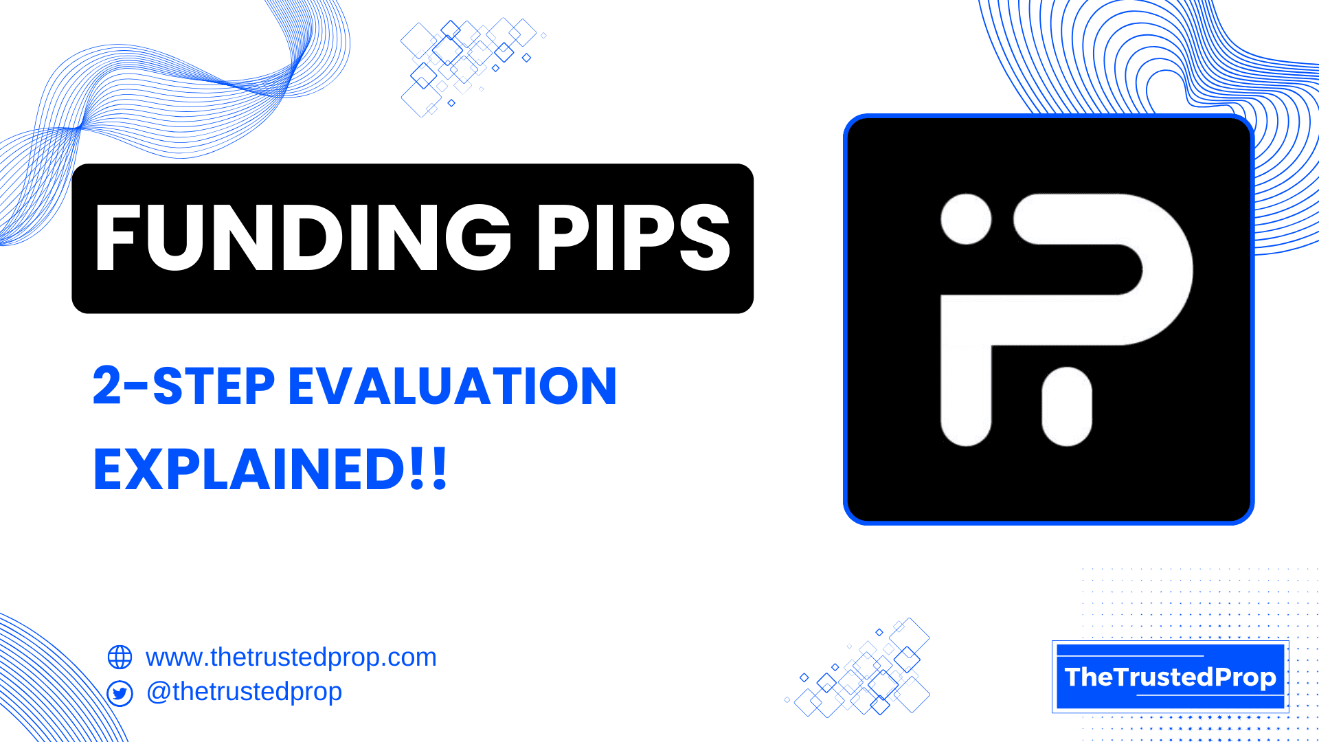 Funding Pips 2-Step Evaluation Explained | The Trusted Prop