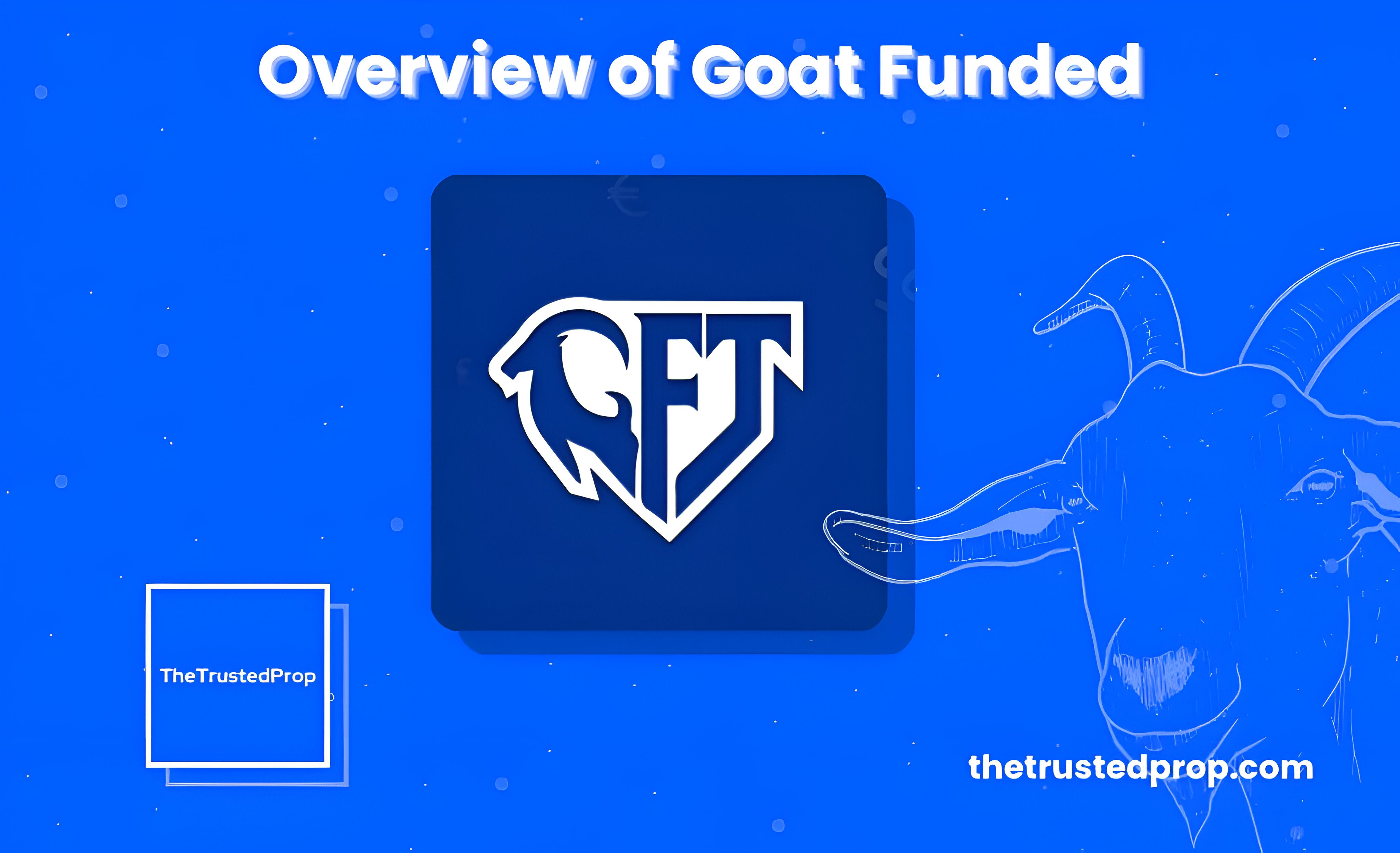 Overview of Goat Funding Program | The Trusted Prop