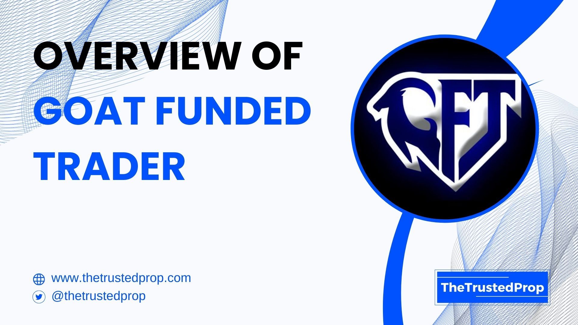 Overview of Goat Funded Trader | The Trusted Prop