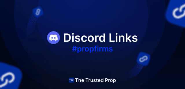 List of All Prop Firms with Their Discord Server Links 2025