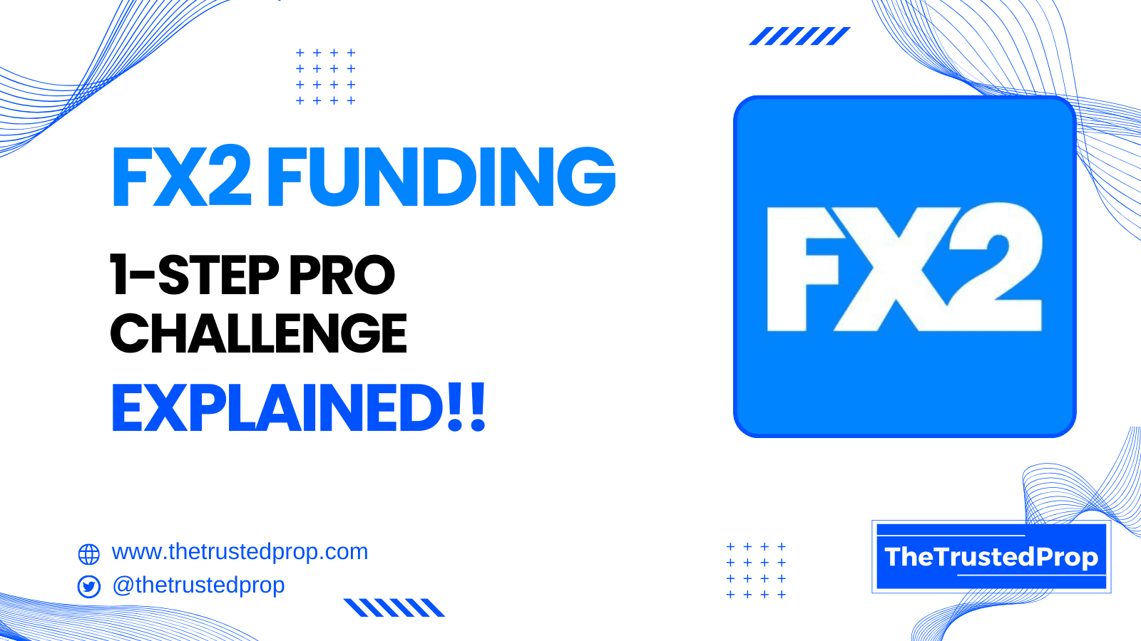 FX2 Funding 1-Step Pro Challenge Explained!! | The Trusted Prop