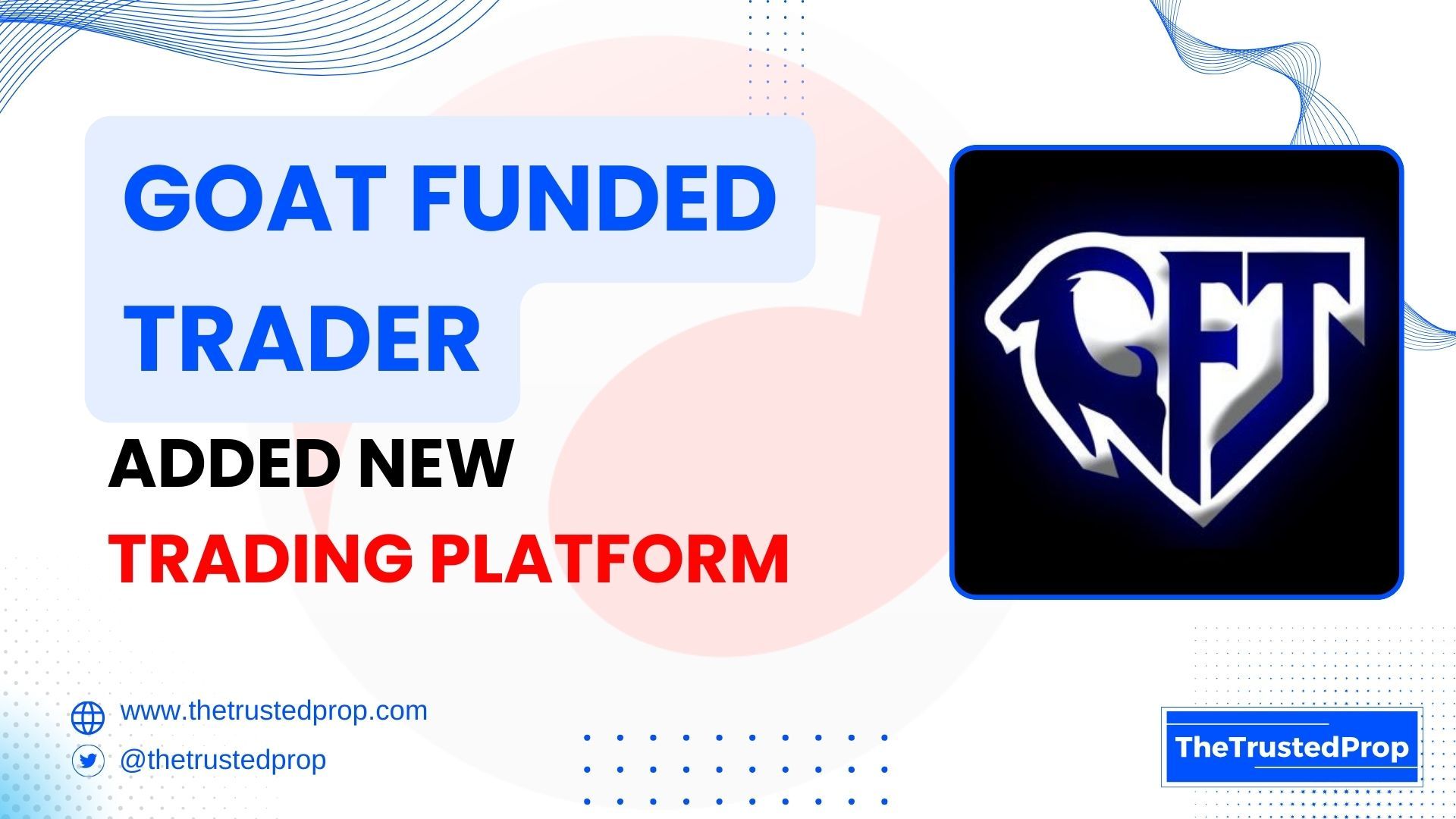Goat Funded Trader Added a New Trading Platform!! | The Trusted Prop