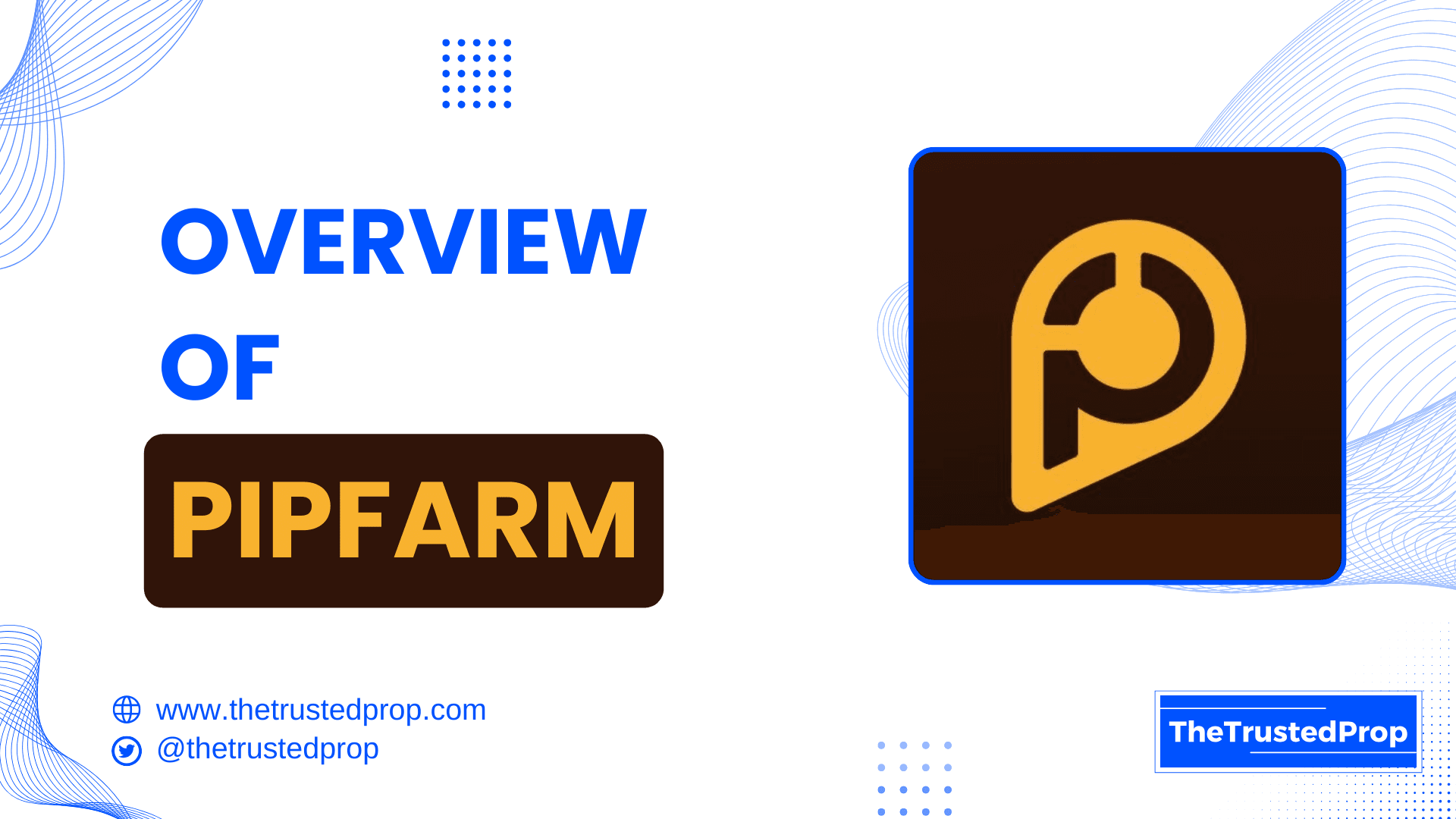 Overview of PipFarm Prop Firm!! | The Trusted Prop