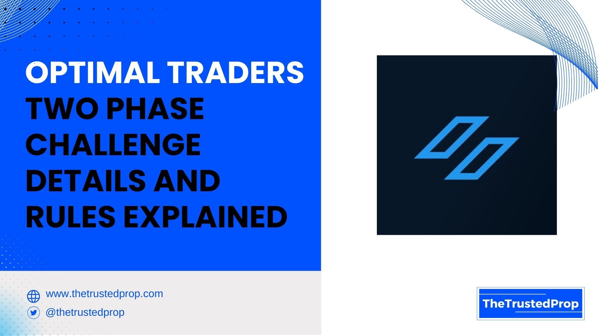 Optimal Traders Two Phase Challenge Details and Rules Explained | The Trusted Prop