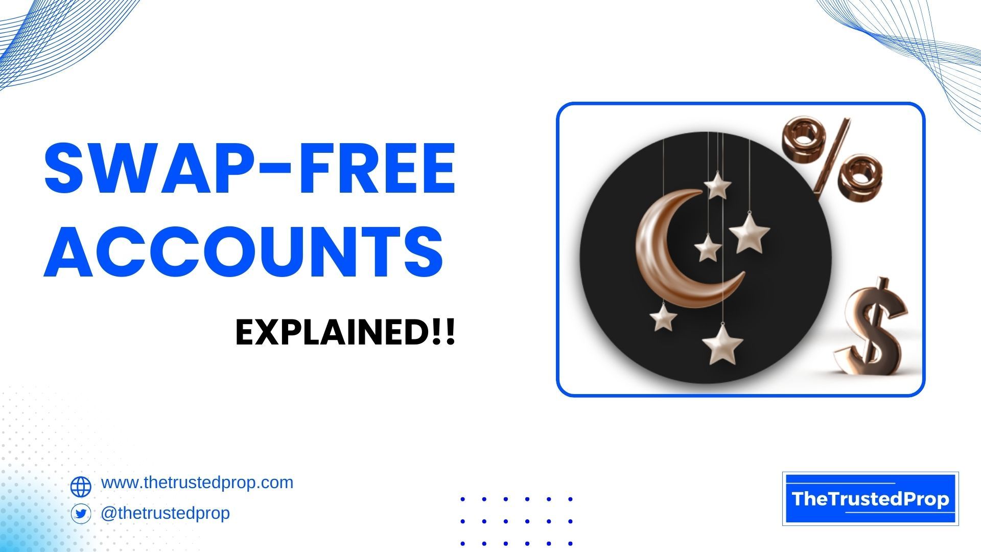 What Are Swap-Free Accounts? | The Trusted Prop